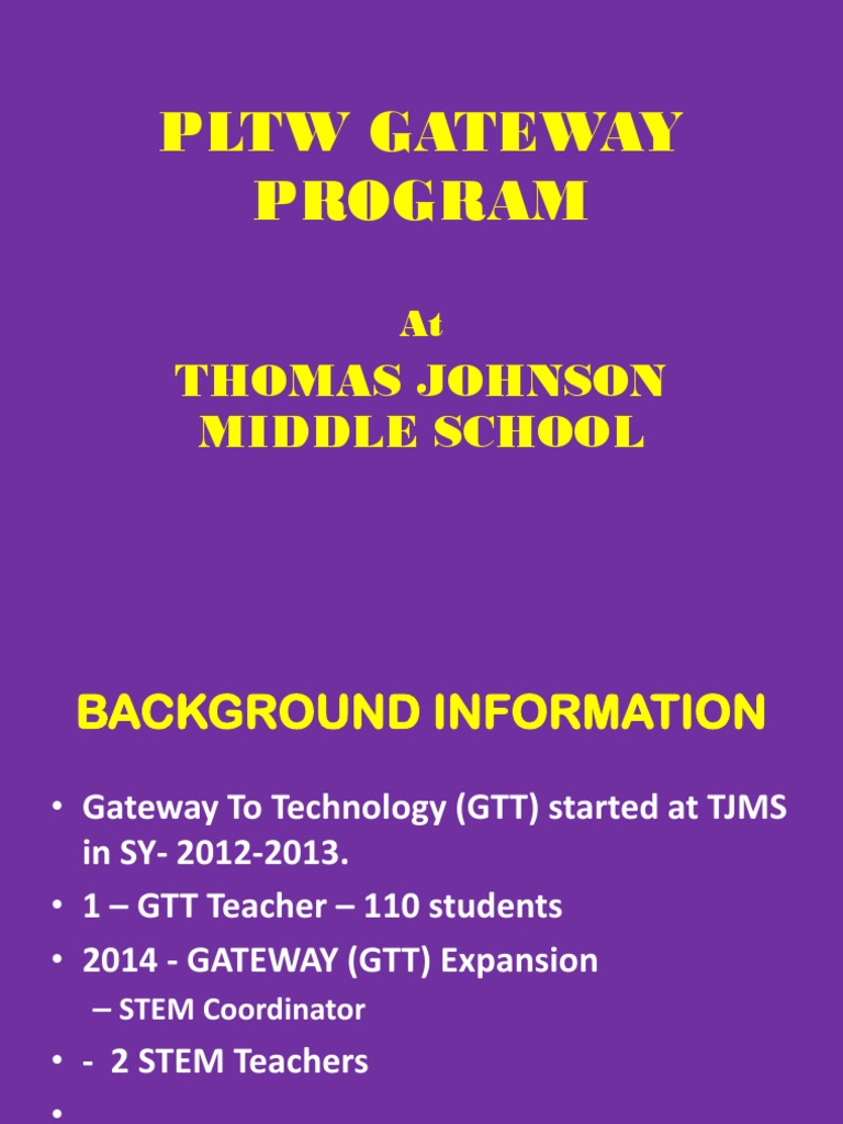 PLTW Gateway at Thomas Johnson Middle School | PDF | Science ...
