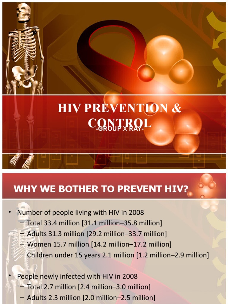 Hiv Prevention & Control-Group Xray | PDF | Hiv/Aids | Management Of ...