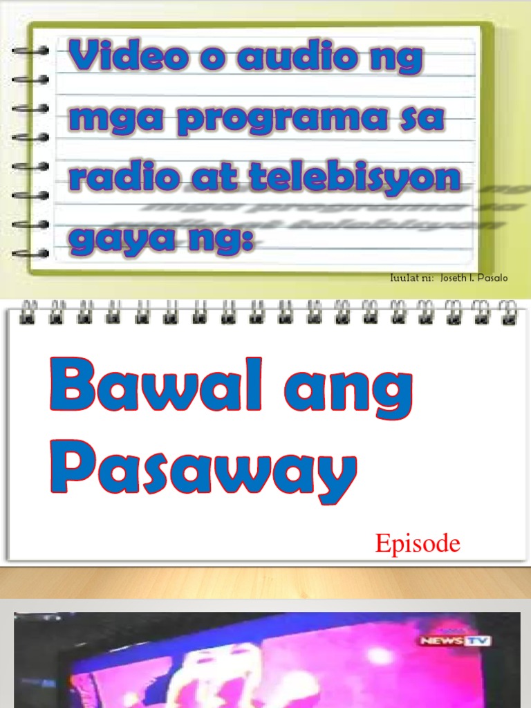 (Joseth) Video o Audio NG Mga Programa Sa Radyo at Telebisyon Gaya NG ...