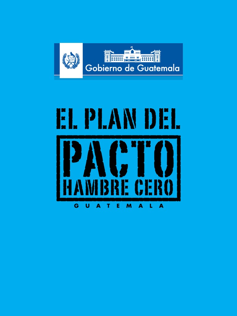 Gua 2012 Pacto Hambre Cero Guatemala Pdf Desnutrición Hambre