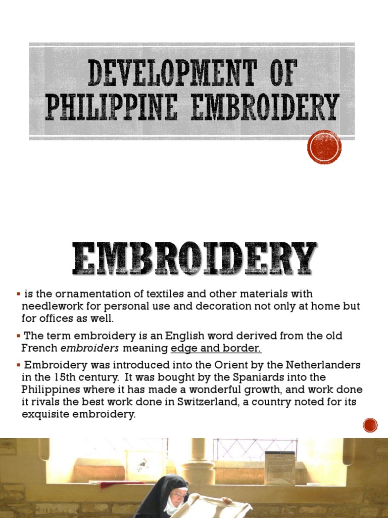 Development of Philippine Embroidery | PDF | Embroidery | Sewing Needle