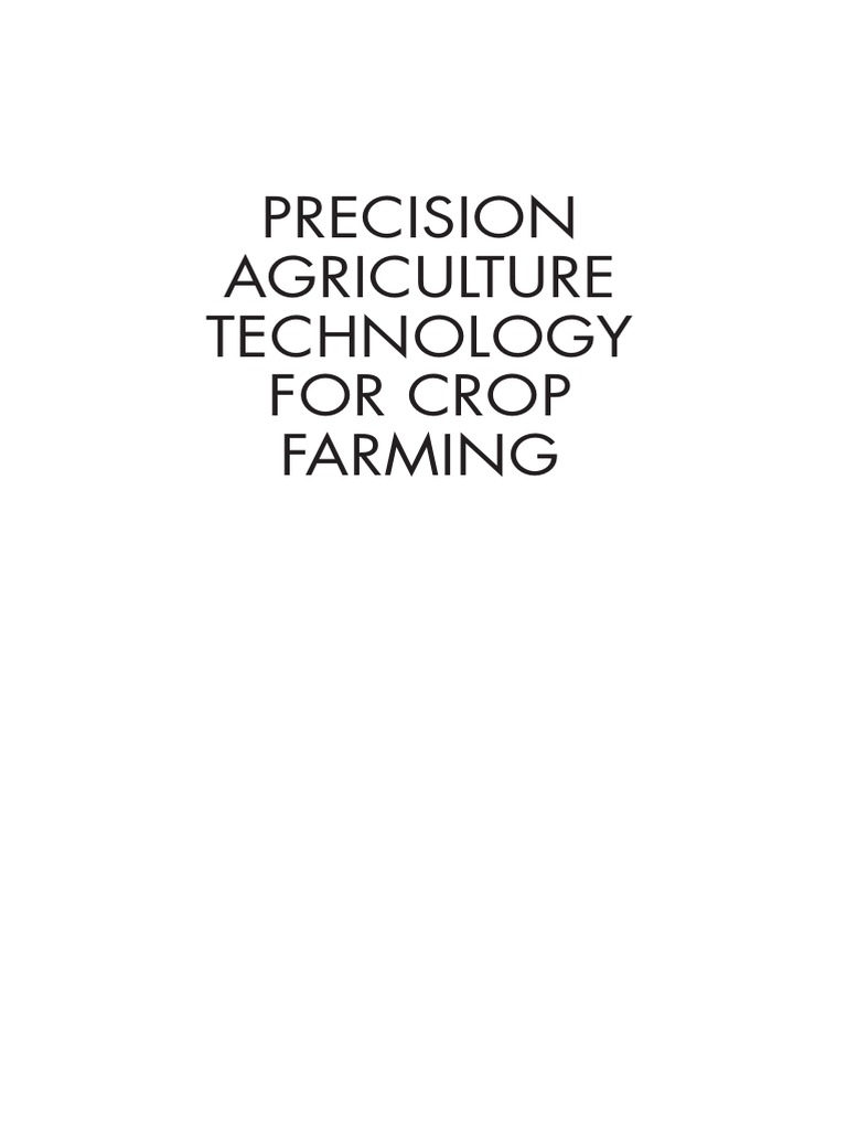 Precision Agriculture Technology For Crop Farming PDF | PDF ...