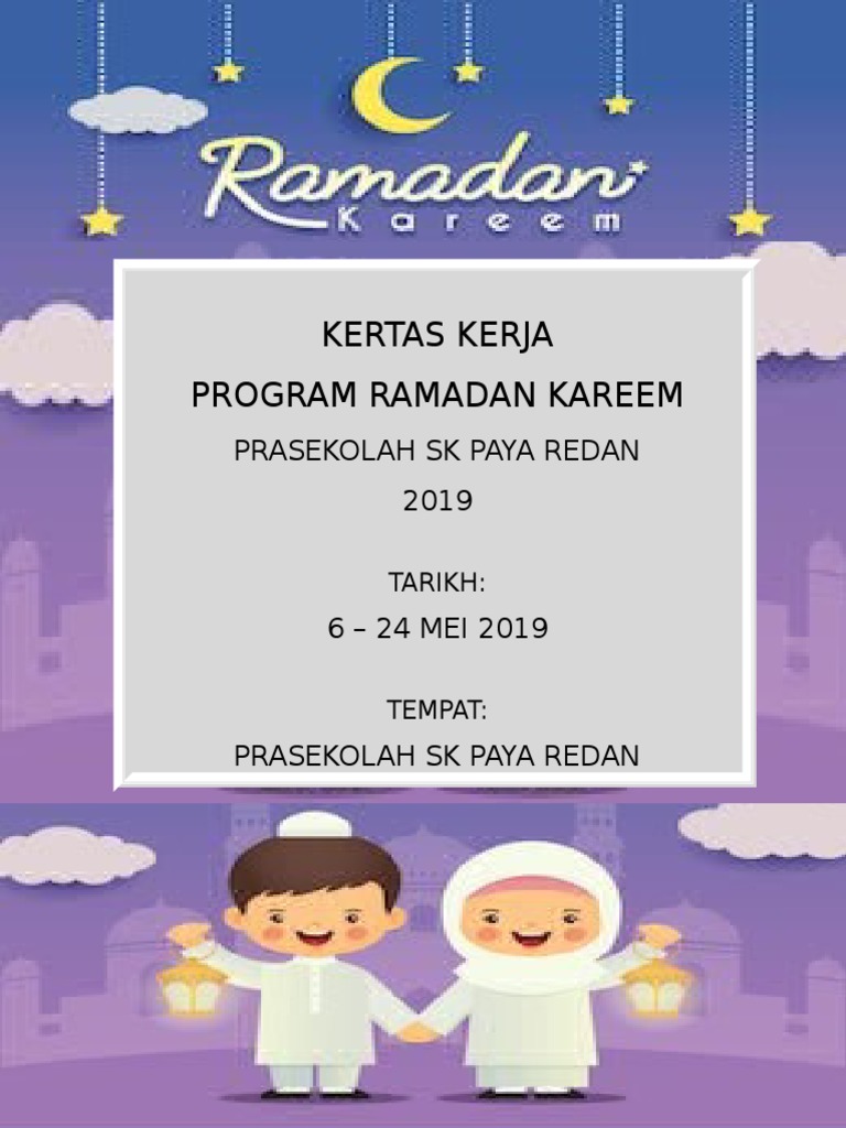 Kertas Kerja Program Ramadan Kareem Prasekolah 2019 | PDF