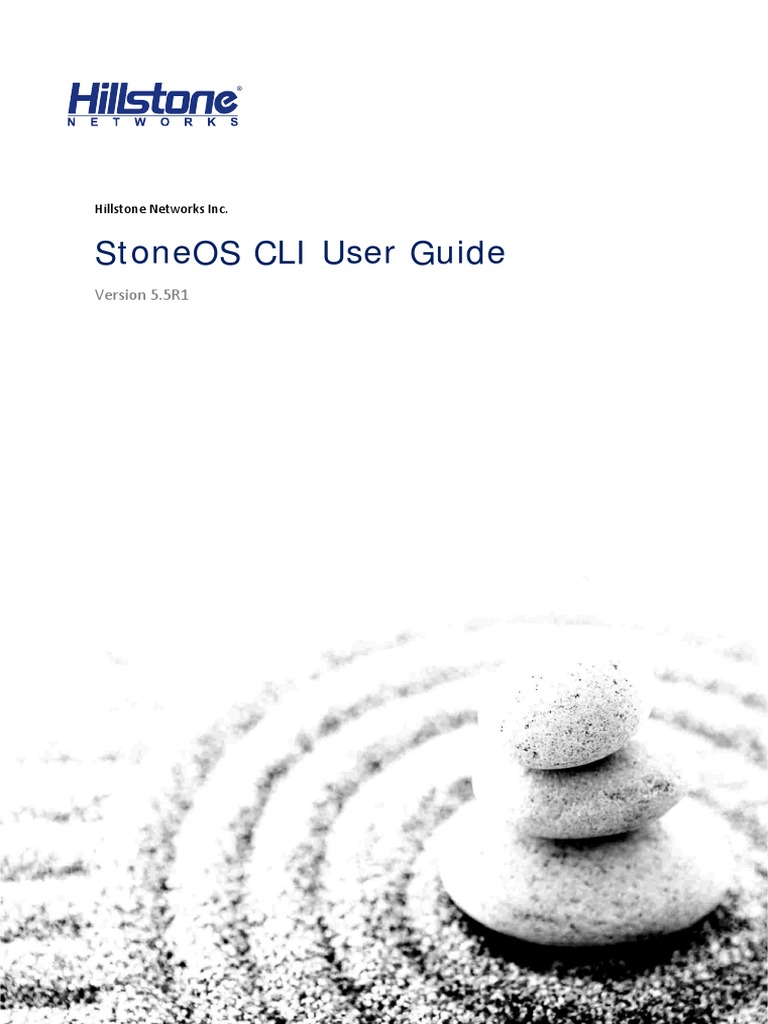 StoneOS CLI User Guide 5.5R1 PDF | PDF | Command Line Interface | Proxy Server