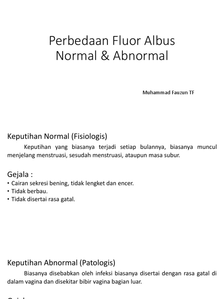 Perbedaan Fluor Albus Normal - Abnormal | PDF