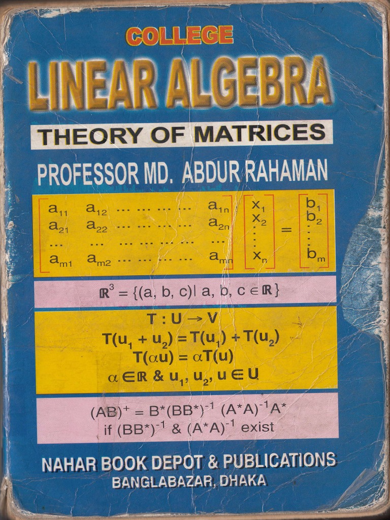 Mat 121 Linear Algebra Theory of Matrices by Professor MD Abdur Rahman ...