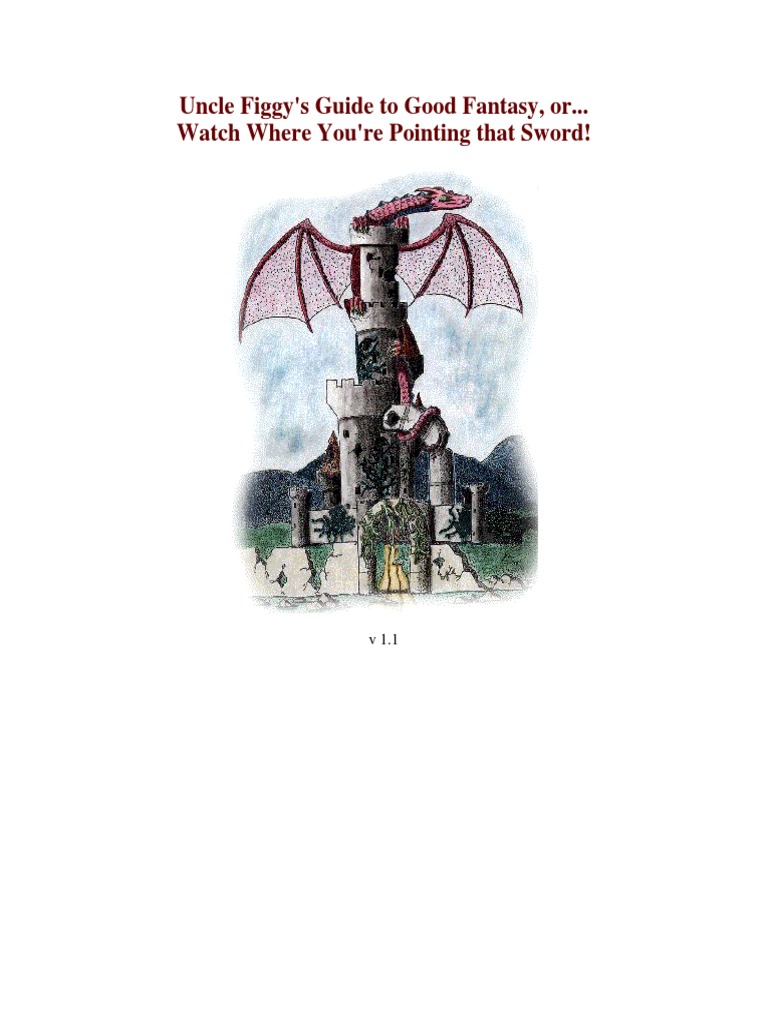 Uncle Figgy's Guide To Good Fantasy | PDF | Magician (Fantasy) | Fantasy