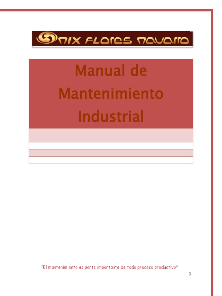 MANUAL DE MANTENIMIENTO INDUSTRIAL EN LA EMPRESA ÓNIX FLORES NAVARRO Completo | PDF ...