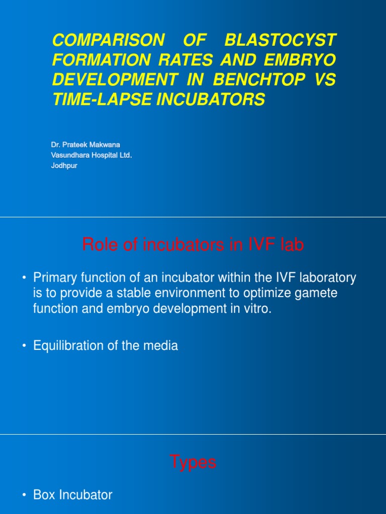 Benchtop vs Time-Lapse Incubators in IVF | PDF | Randomized Controlled ...