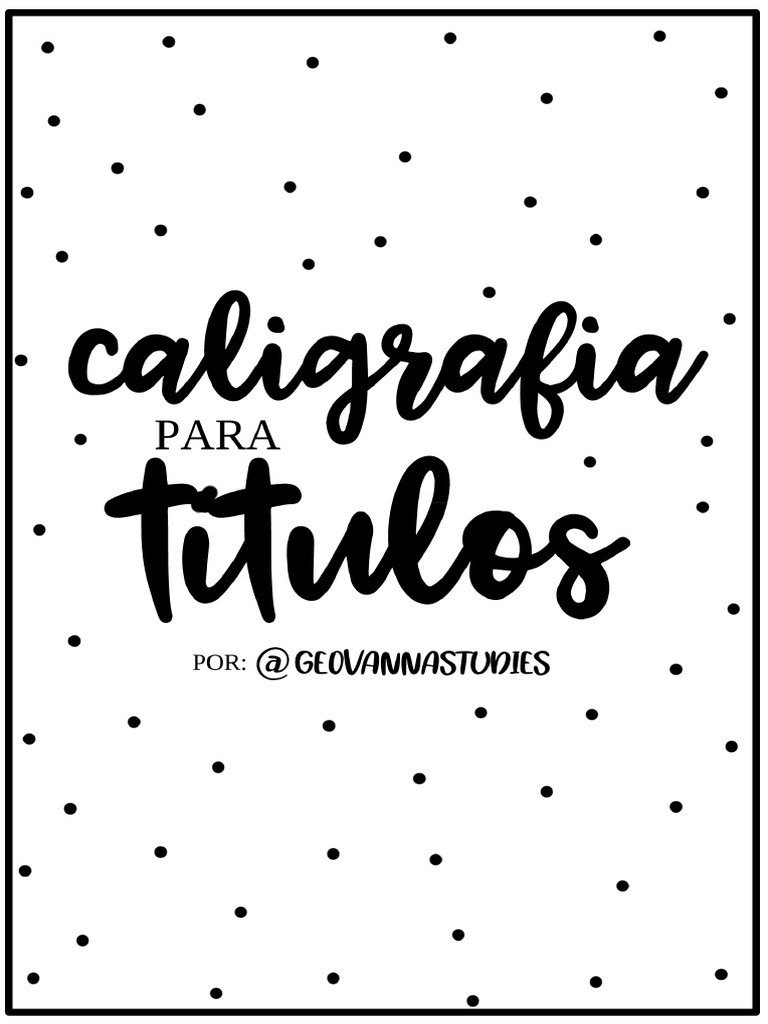 Caligrafia para Títulos Por @geovannastudies | PDF