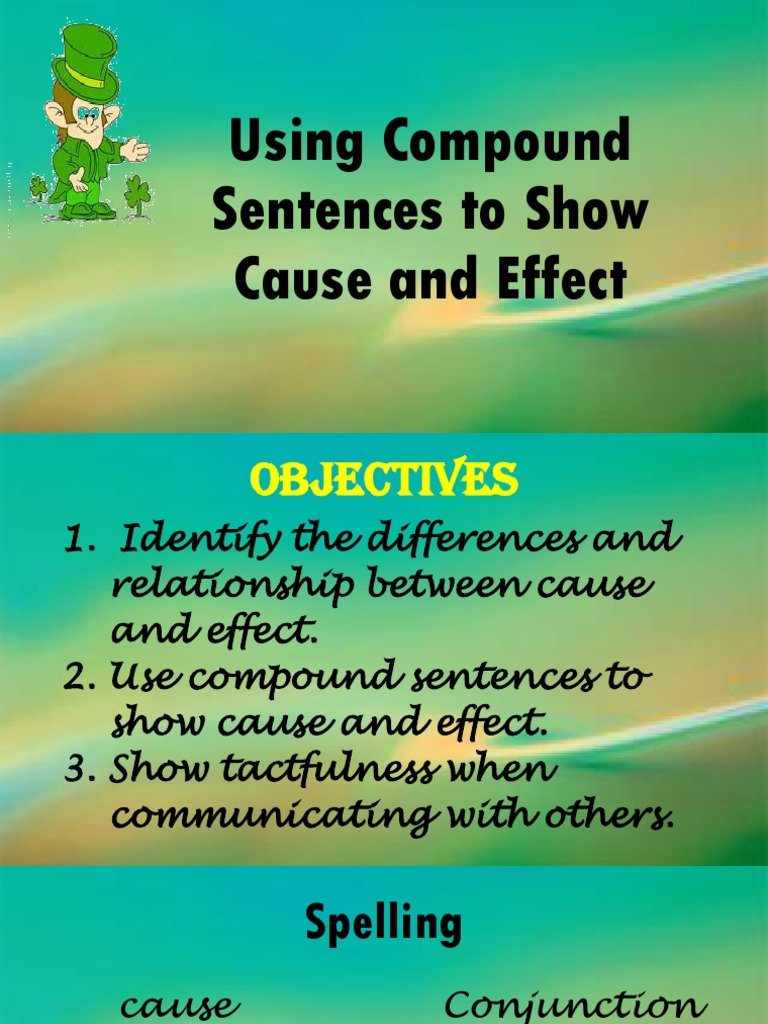 Using Compound Sentences To Show Cause and Effect 5 | PDF | Causality
