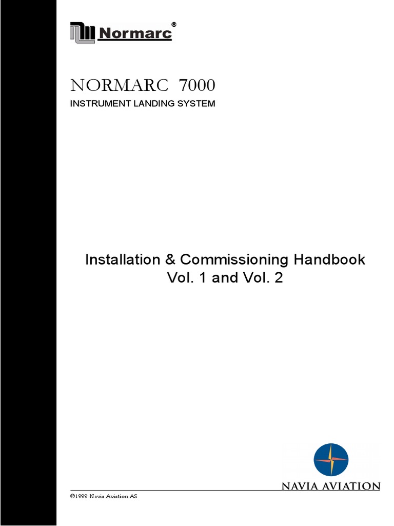 Normarc 7000 ILS Installation and Commissioning Handbook Vol 1 and 2 ...