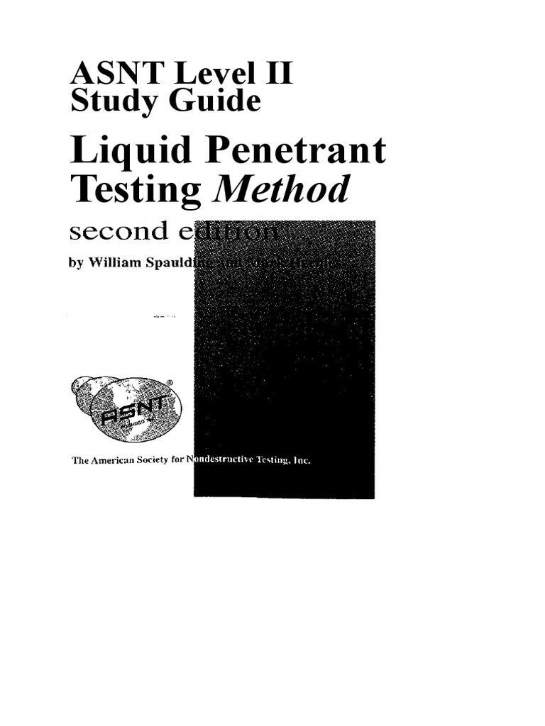 ASNT Level II Study Guide PT | PDF | Nondestructive Testing | Physical ...