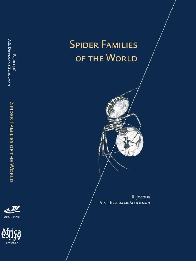 Spider-Families of The World | PDF | Spider | Arachnids