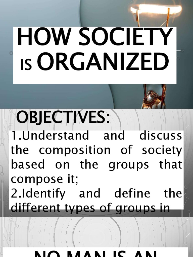 Understanding Society: An Analysis of Social Groups, Social ...