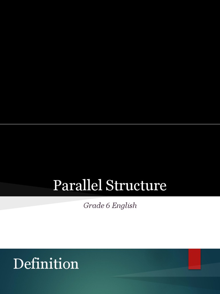 Parallel Structure | PDF | Adverb | Sentence (Linguistics)