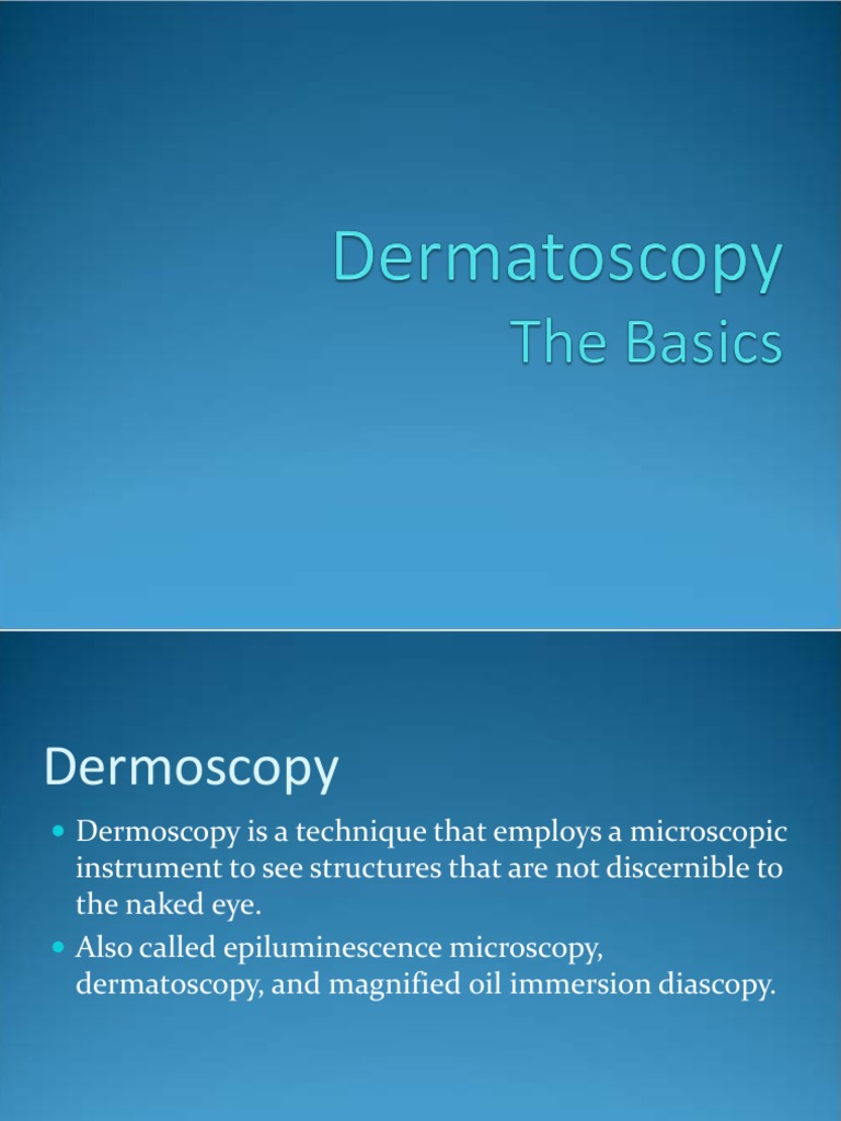 Dermatoscopy The Basics With Exercises | PDF | Epidermis | Melanoma