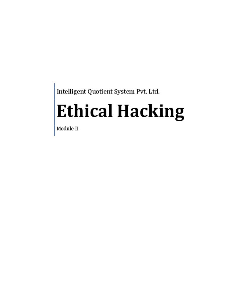 Module II - TextBook - Ethical Hacking Part I & II | PDF | Security Hacker | White Hat (Computer ...