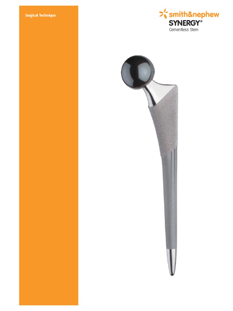 Synergy Cementless | PDF | Hip | Musculoskeletal System