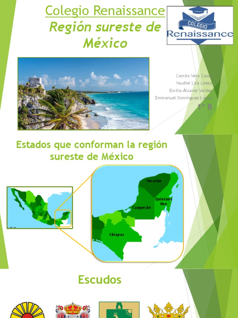 Region Sureste de Mexico.pptx | Campeche | Quintana Roo