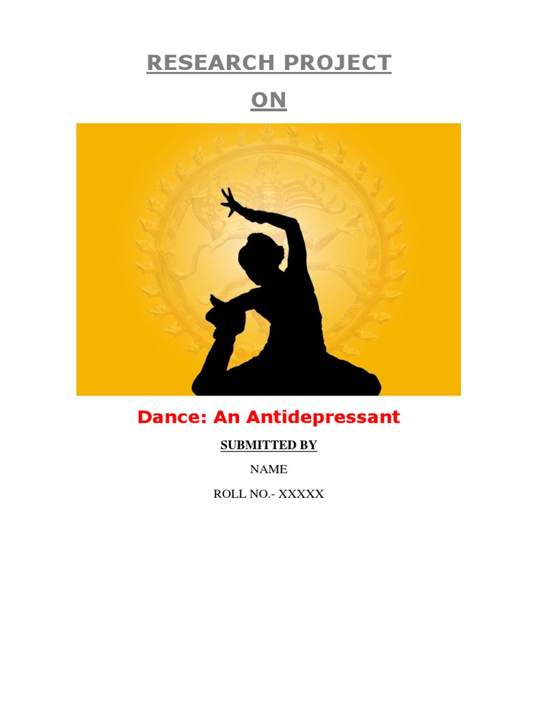 Research Project On Dance - An Antidepressant | PDF | Dances ...