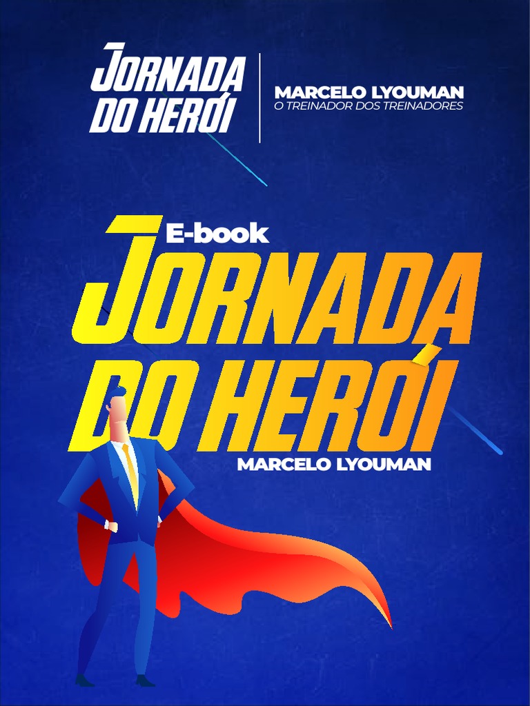 Jornada Do Heri Marcelo Lyouman | PDF | Humano