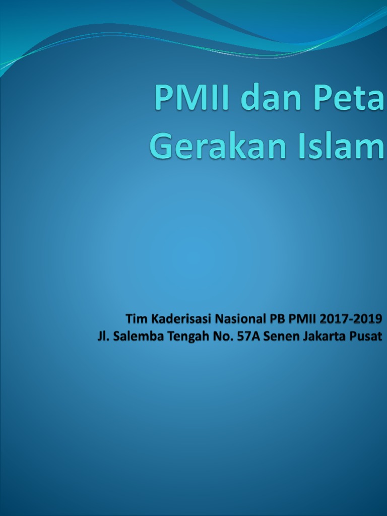 PMII Dan Peta Gerakan Islam | PDF