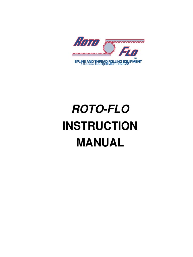 Roto-Flo Instruc Manual-ORIGINAL Adobe 5 8 08 | PDF | Engineering ...