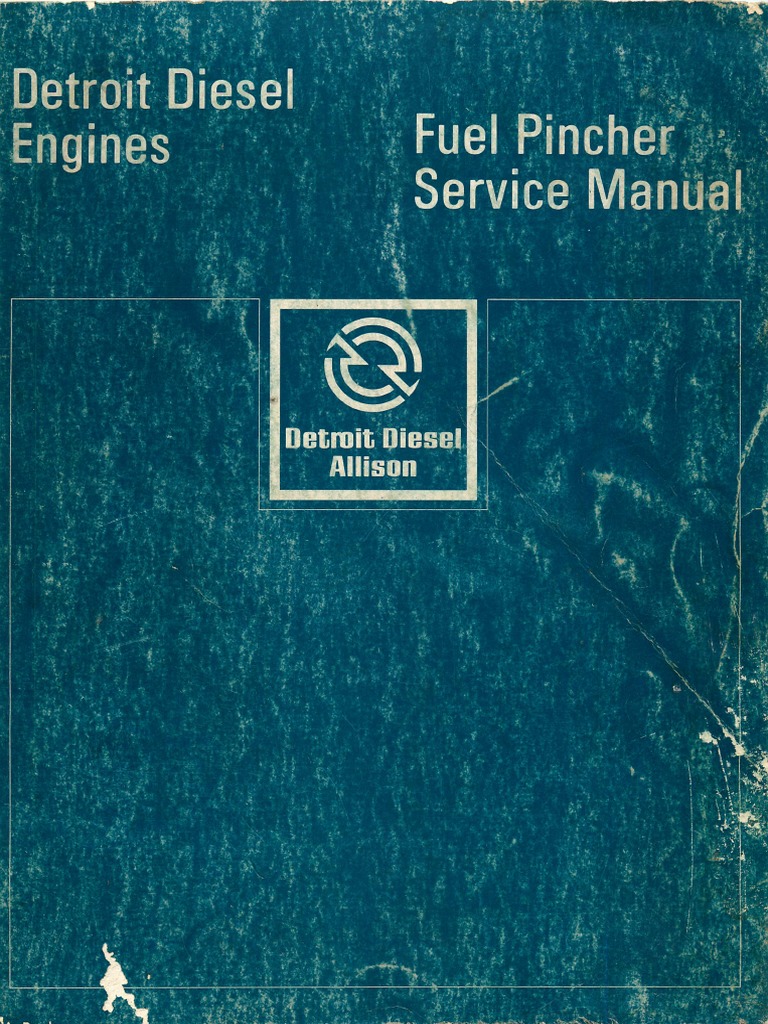 Detroit Diesel 8.2L Fuel Pincher Diesel Service Manual PDF | PDF
