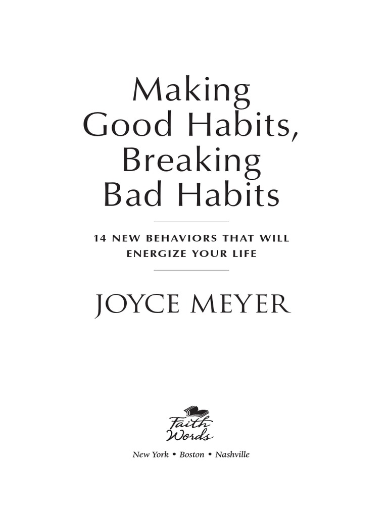 Forming Good Habits, Breaking Bad Ones | PDF | Habits