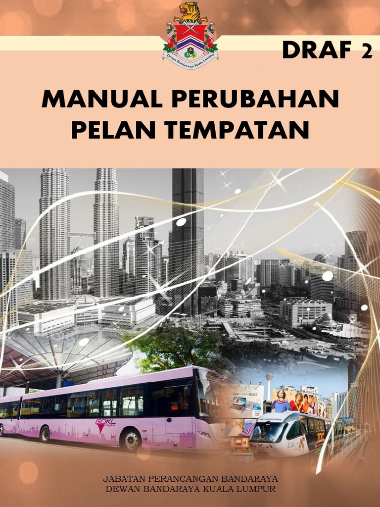 Manual Perubahan Pelan Tempatan & Laporan Cadangan Pembangunan (Draf 2) | PDF