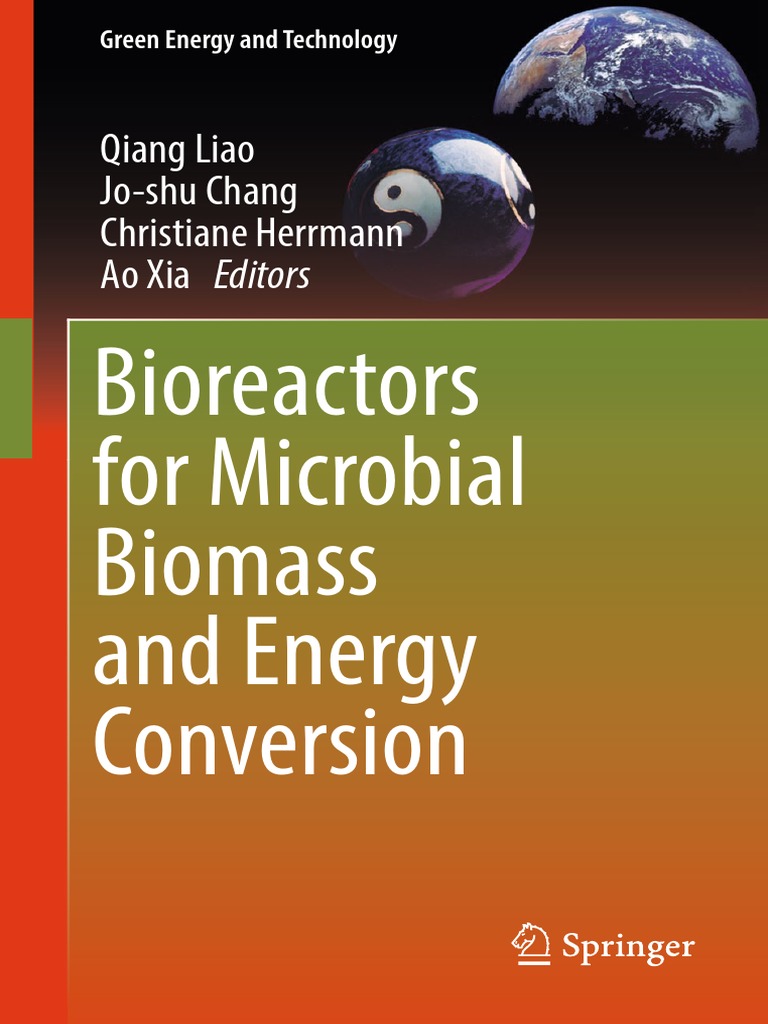 Bioreactors For Microbial Biomass and Energy Conversion 2018 | PDF ...