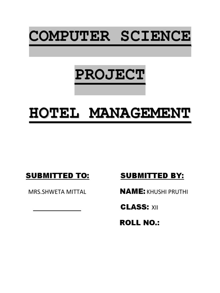 Computer Science Investigatory Project "Hotel Management" Class 12th | PDF | Computer ...