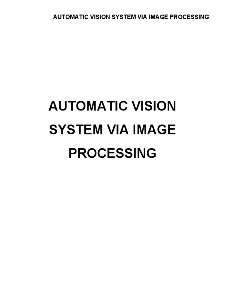Automatic Vision System Via Image Processing Final | PDF | Computer ...