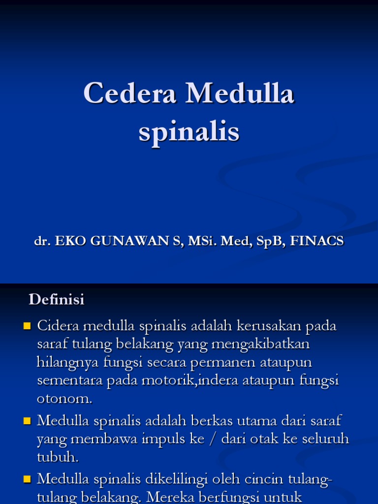 Cedera Medulla Spinalis Presentasi | PDF