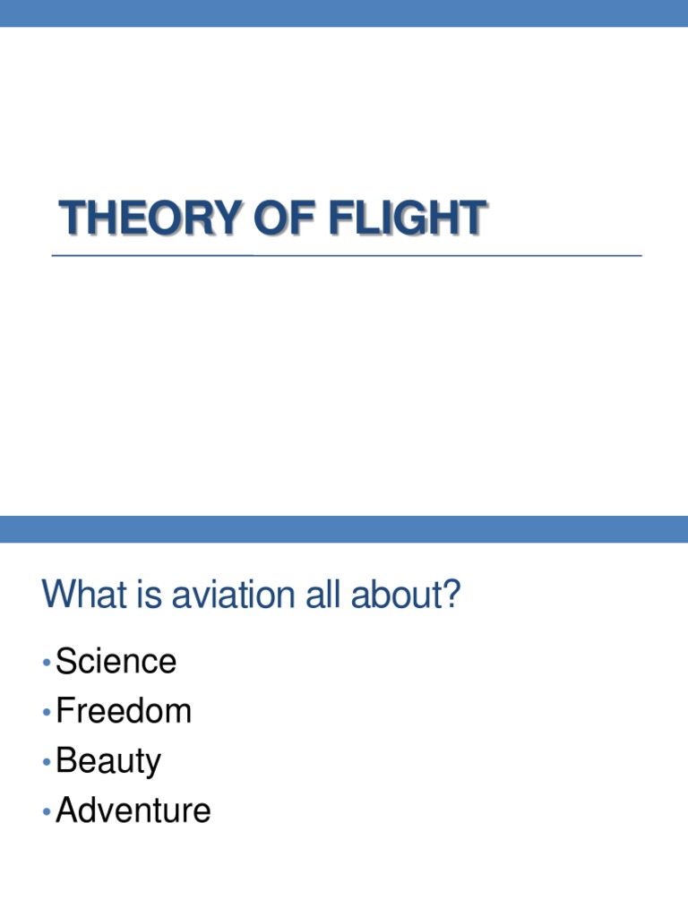 Theory of Flight | PDF | Flight Control Surfaces | Lift (Force)