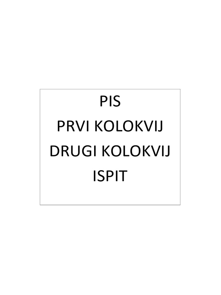 Skripta v1 PIS Kolokviji Projektiranje Informacijskih Sustava | PDF