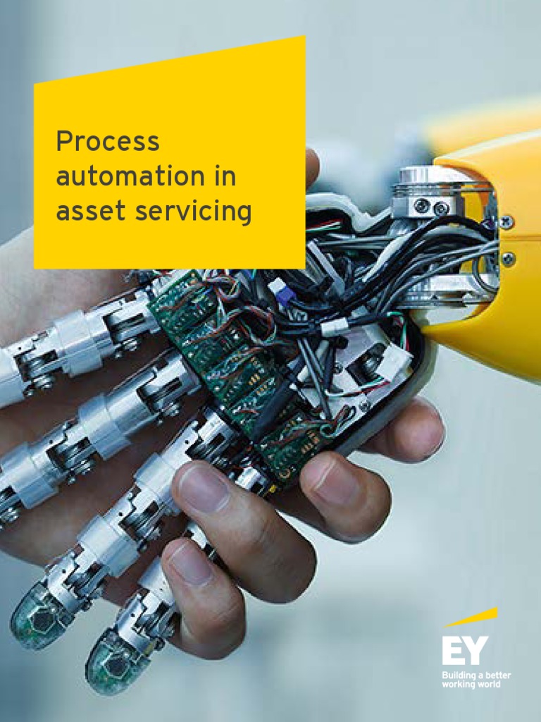 Ey Process Automation in Asset Servicing | PDF | Automation | Business ...