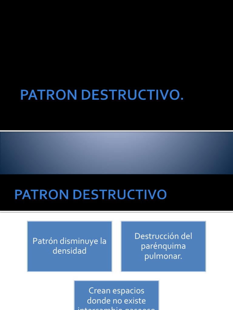 Patron Destructivo y Enfisema | PDF | Enfermedad pulmonar obstructiva ...