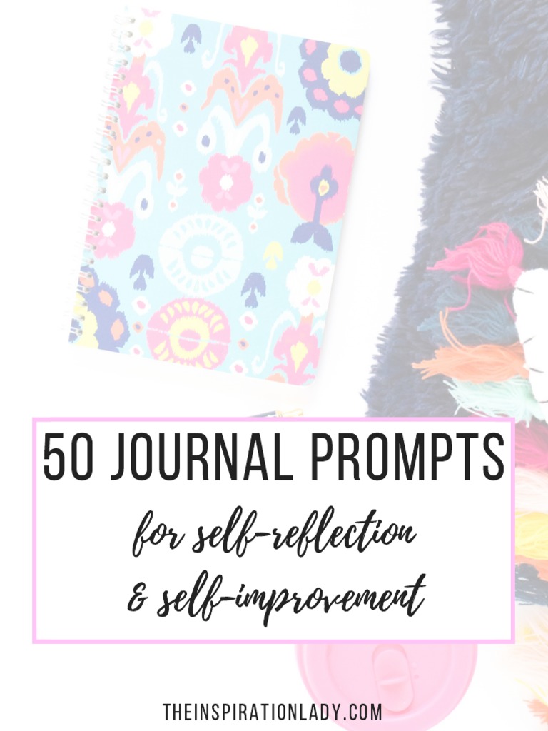 50 Self-Reflection Journal Prompts | PDF