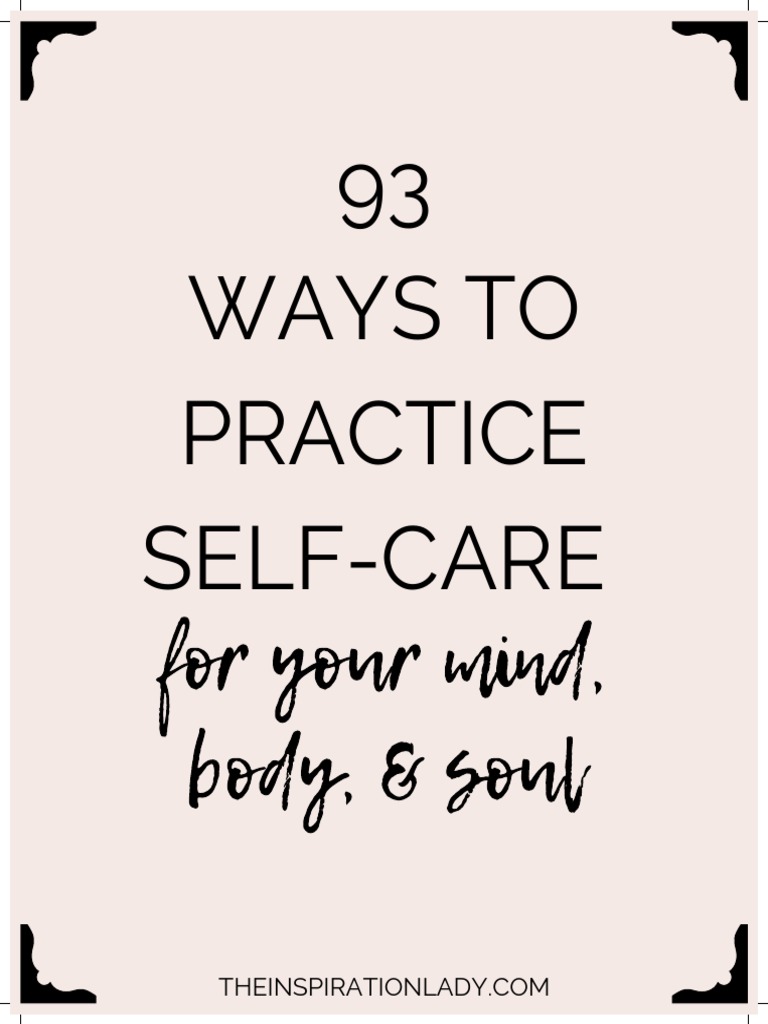93 Ways To Practice Self Care | PDF | Career & Growth | Self-Improvement