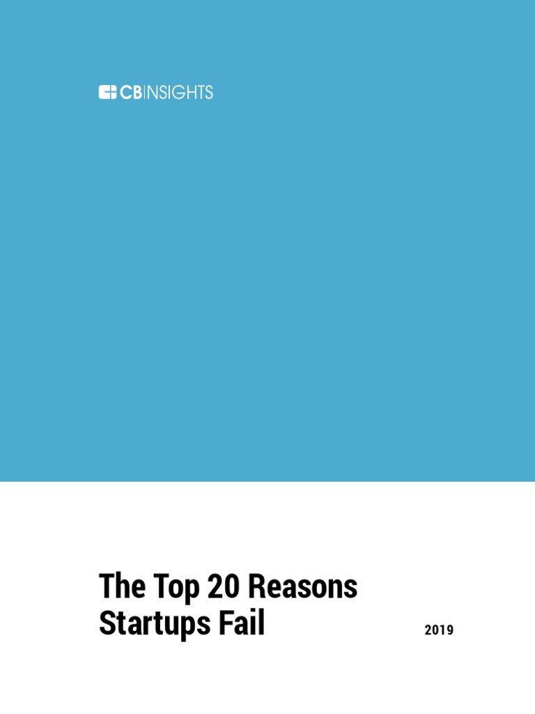 The Top 20 Reasons Startups Fail: A Data-Driven Analysis of Why ...