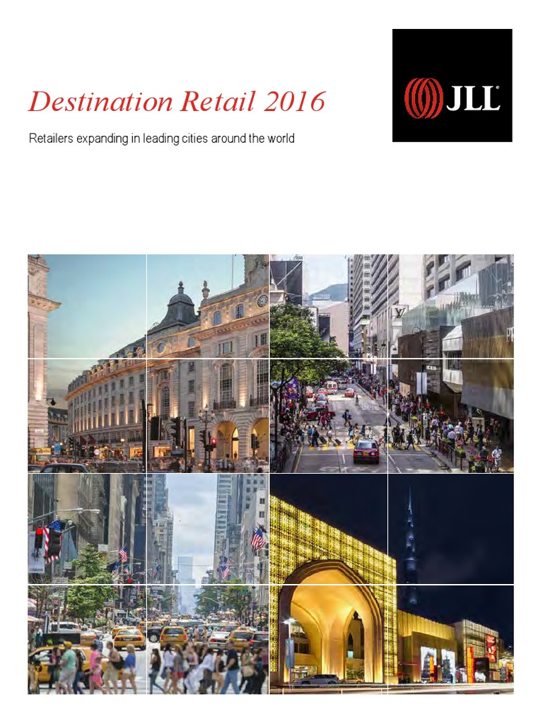 JLL Destination Retail 2016 | PDF | Taipei | Retail