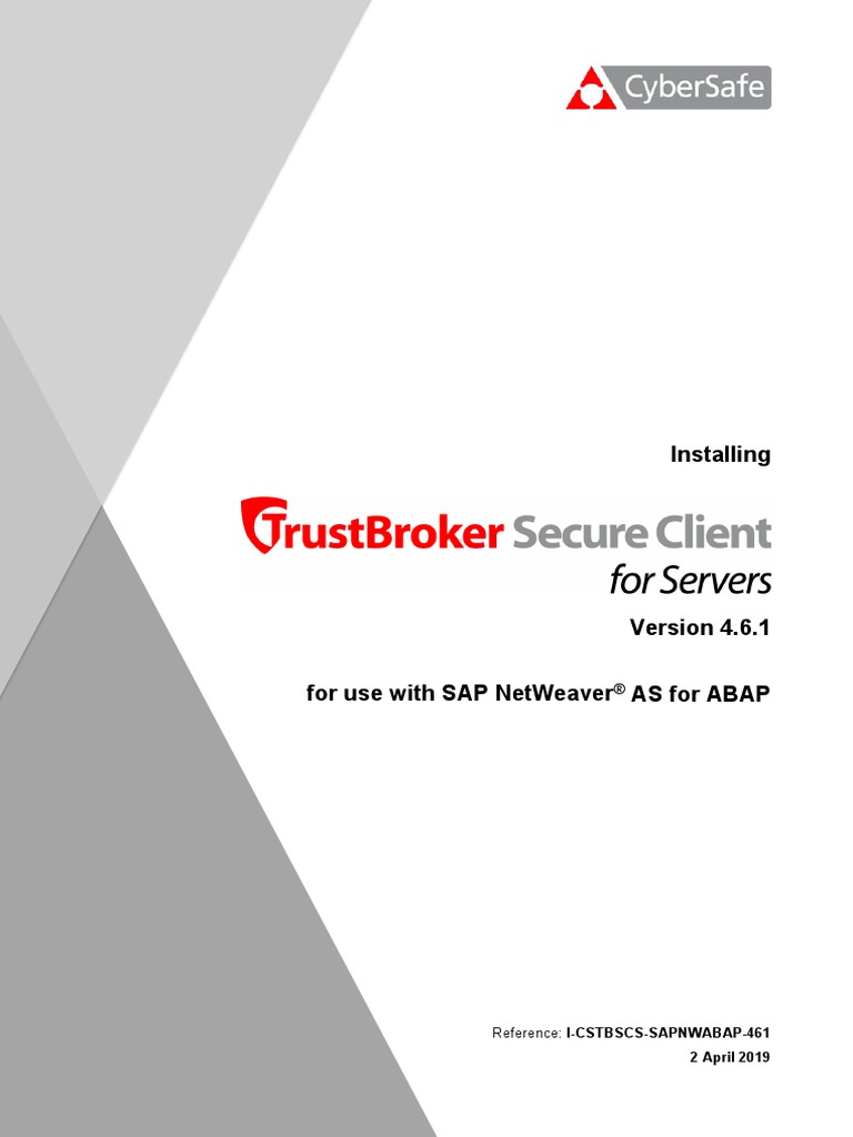Cybersafe - Installing TrustBroker Secure Client For Servers For Use With SAP NetWeaver AS For ...