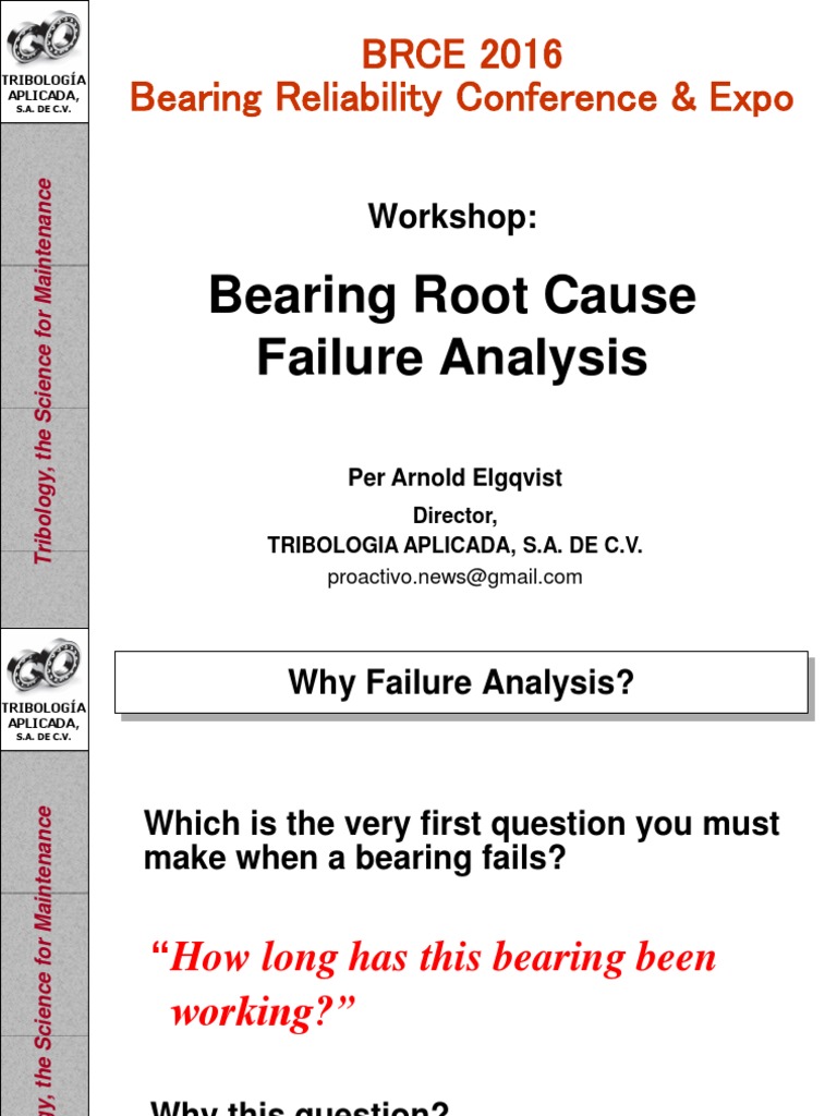 Bearing Failure Root Cause Analysis | PDF | Wear | Bearing (Mechanical)