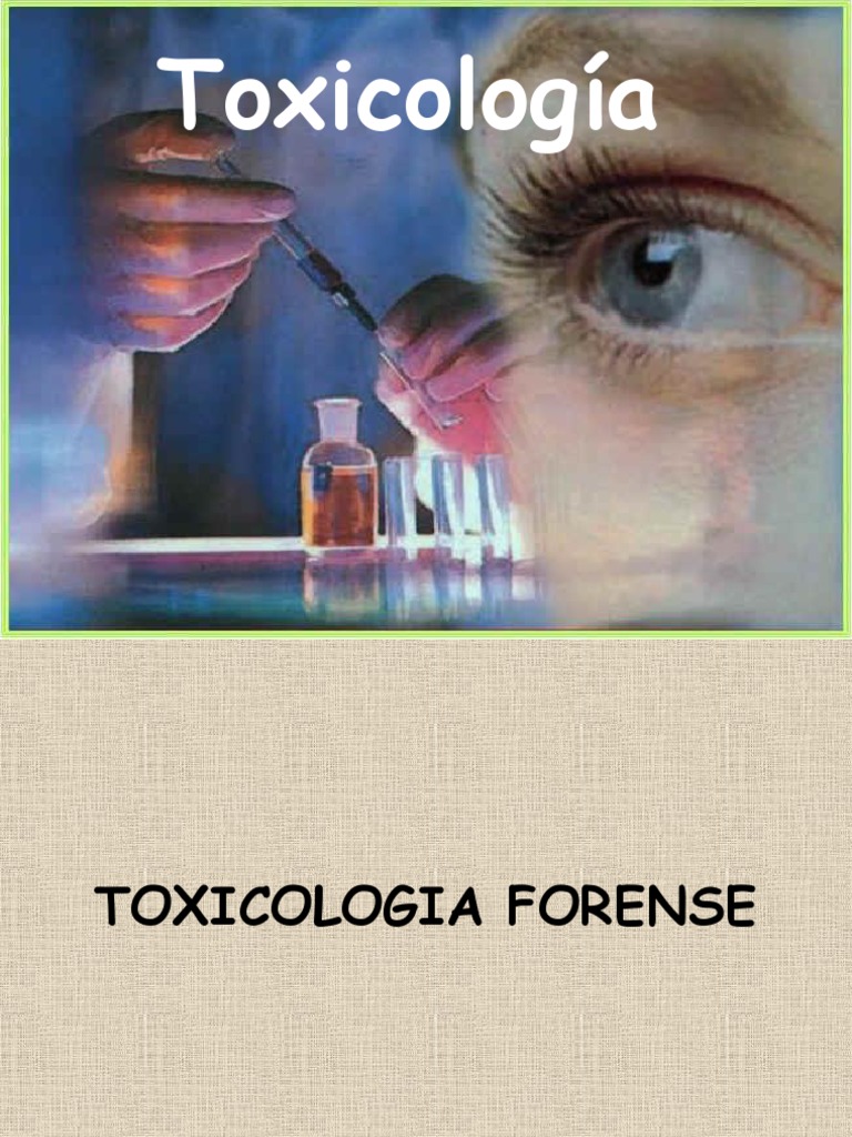 Toxicología Forense | PDF | Toxicología | Toxicidad