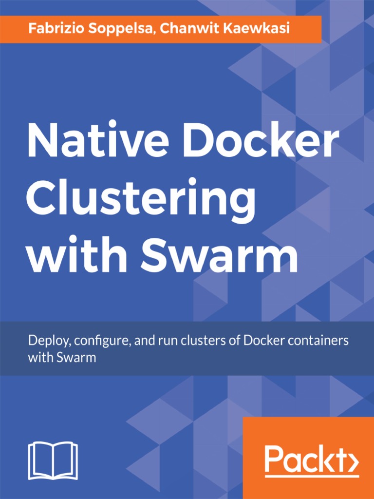 Native Docker Clustering Swarm | PDF | Word Press | System Software