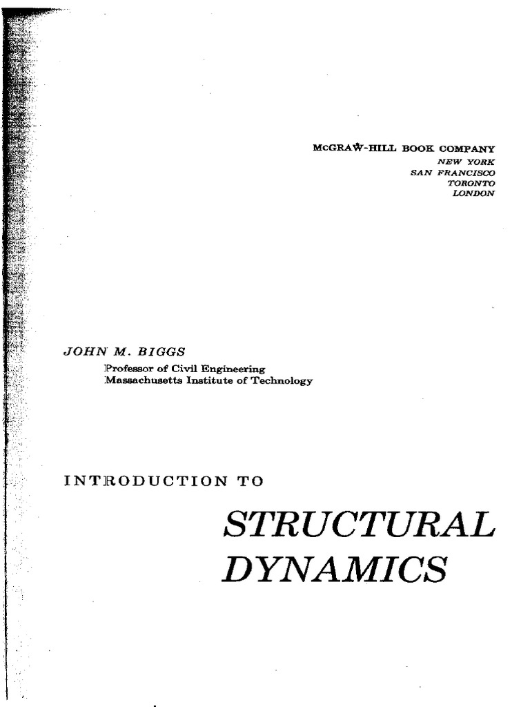 John M. Biggs - Introduction To Structural Dynamics-McGraw-Hill Book Company (1964) PDF | PDF