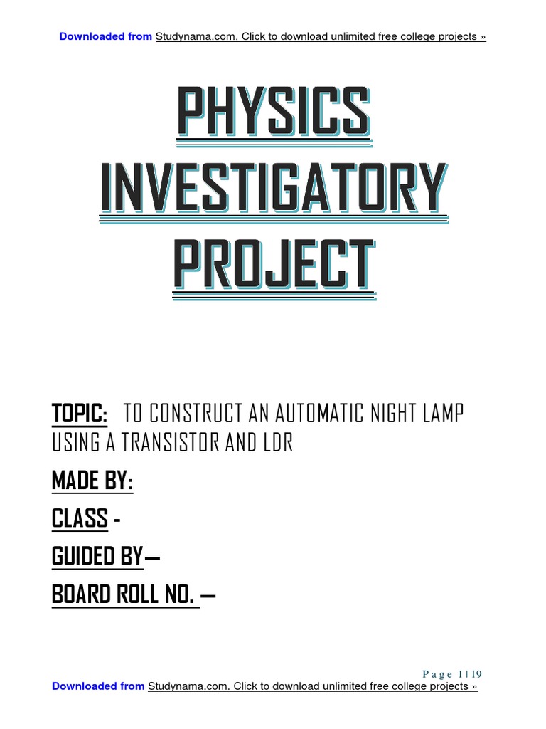 Automatic Lamp Using Transistor & LDR - Class 12 Physics Investigatory ...