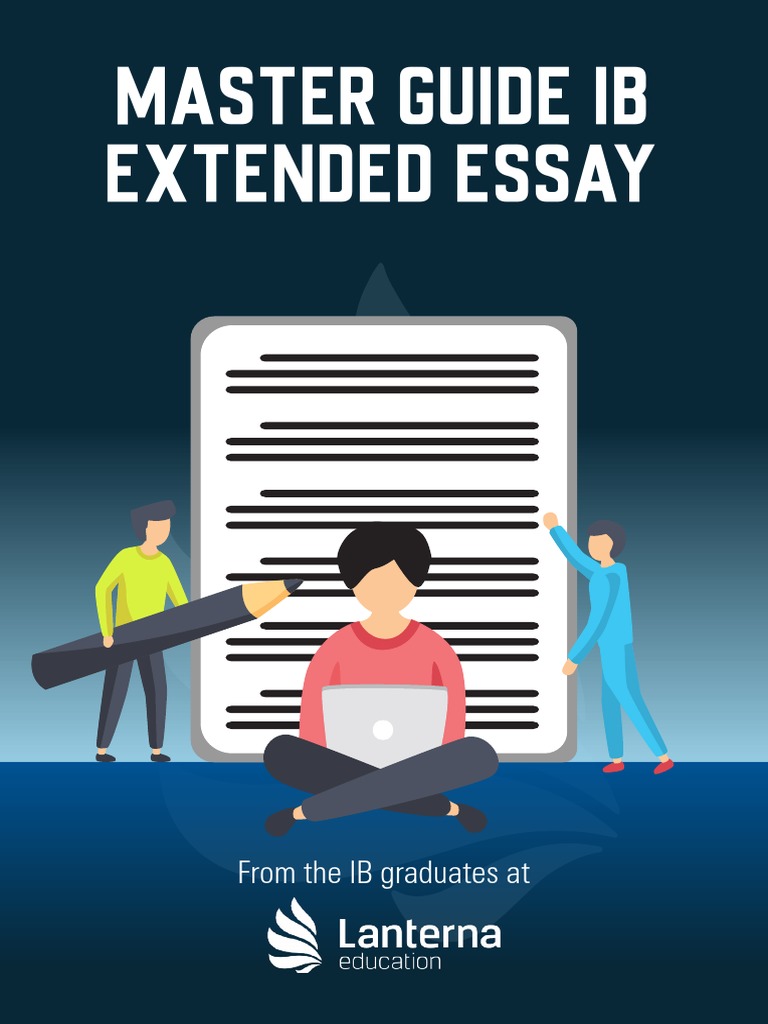 MASTER GUIDE FOR YOUR IB EXTENDED ESSAY | PDF | Essays | Question